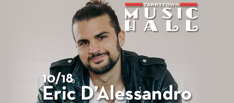 Tickets | Eric D'Alessandro (10/18/25) | Tarrytown Music Hall